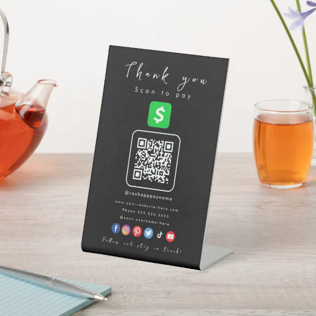 Cash App QR Code Thank You Scan To Pay Black Pedestal Sign | Zazzle