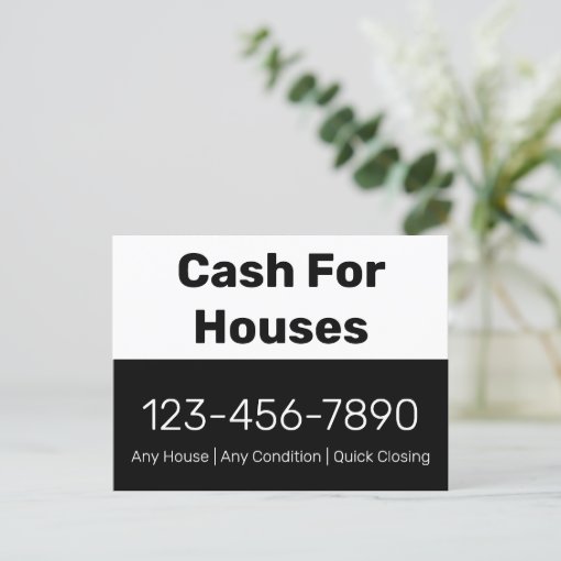 Cash For Houses Black White Phone Number Your Text Postcard | Zazzle