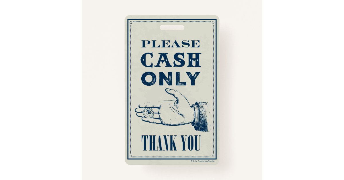 Cash Only Please, Cafe Sign (small) Badge | Zazzle