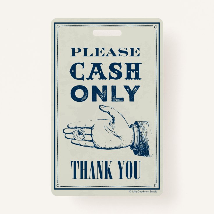Cash Only Please, Cafe Sign (small) Badge | Zazzle
