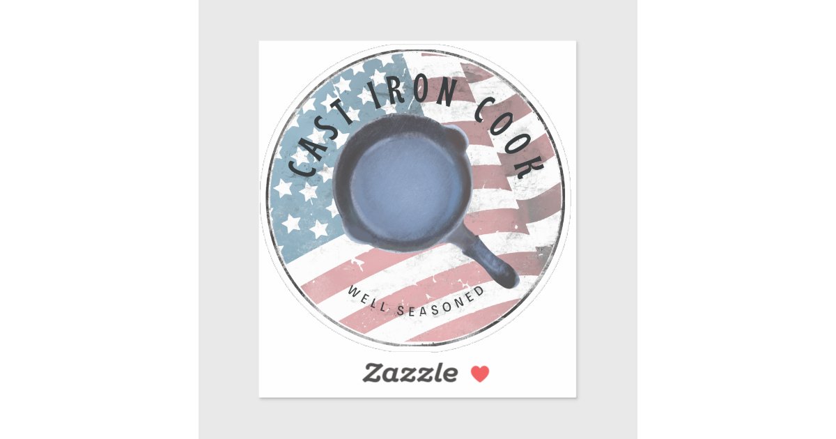 Cast Iron Cook Well Seasoned Sticker | Zazzle