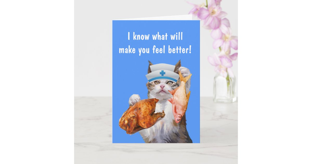 Cat, Chicken, And Fish Get Well Card | Zazzle