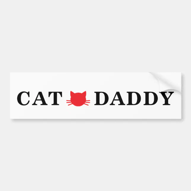Cat Daddy Bumper Sticker | Zazzle