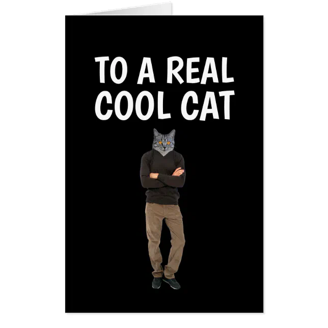 CAT GUY COOL JUMBO BIRTHDAY GREETING Card | Zazzle