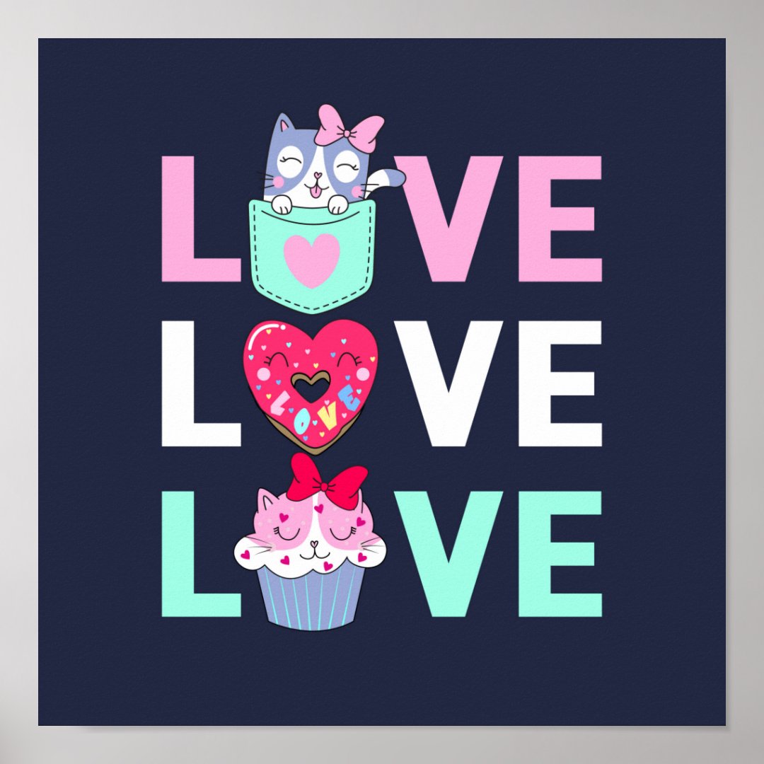 Cat Love Poster | Zazzle