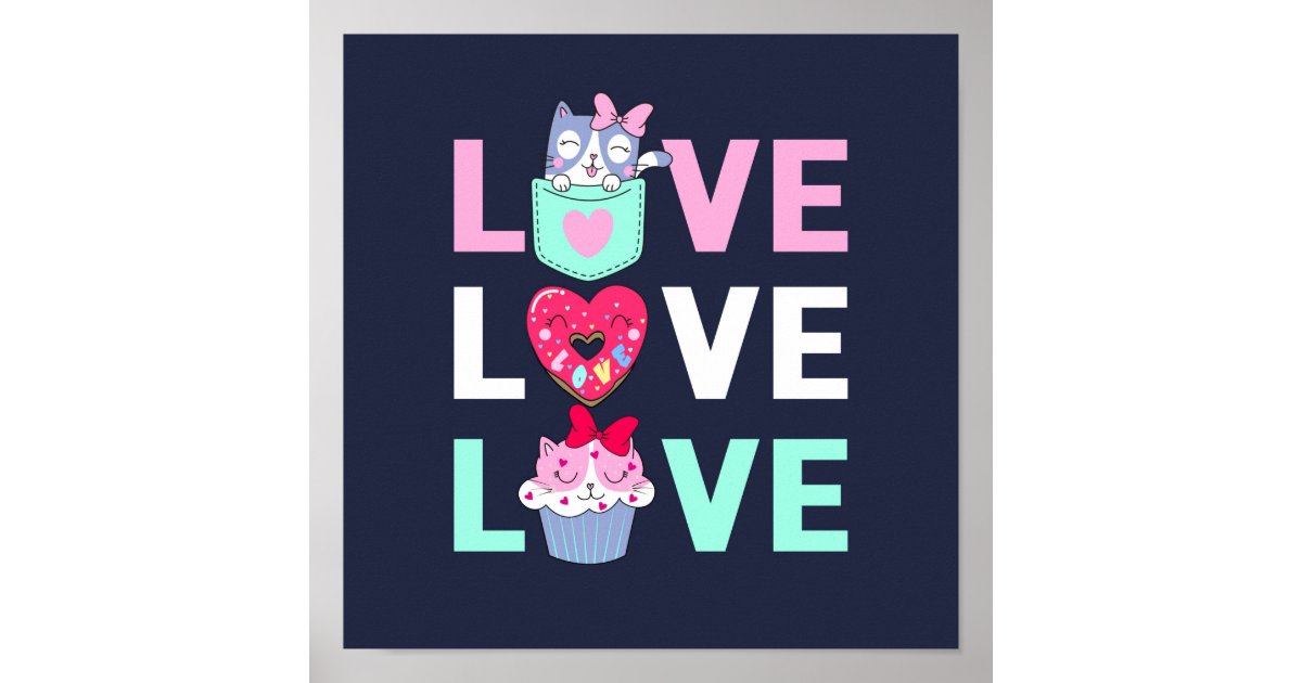Cat Love Poster | Zazzle