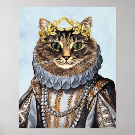 Cat Queen Poster | Zazzle.com