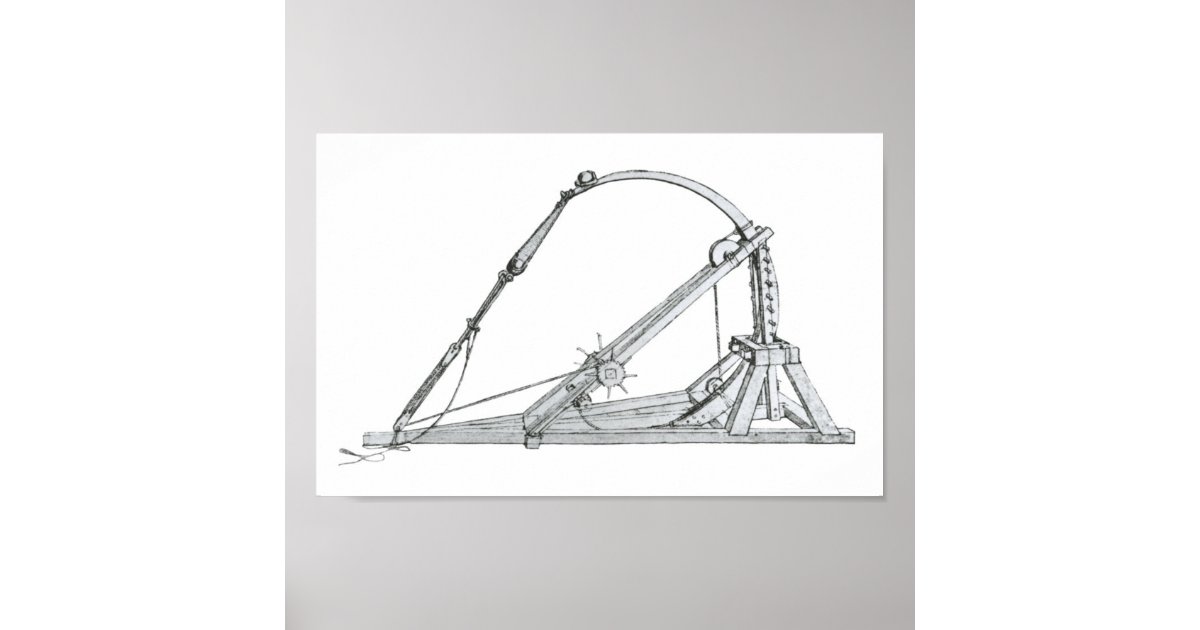 Catapult, Leonardo da Vinci Poster | Zazzle
