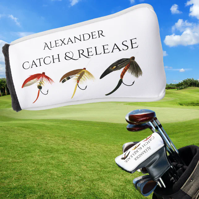 Catch and release Fly Fishing Fishermen Flyfishing Golf Head Cover | Zazzle
