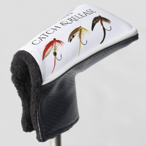 Catch and release Fly Fishing Fishermen Flyfishing Golf Head Cover | Zazzle