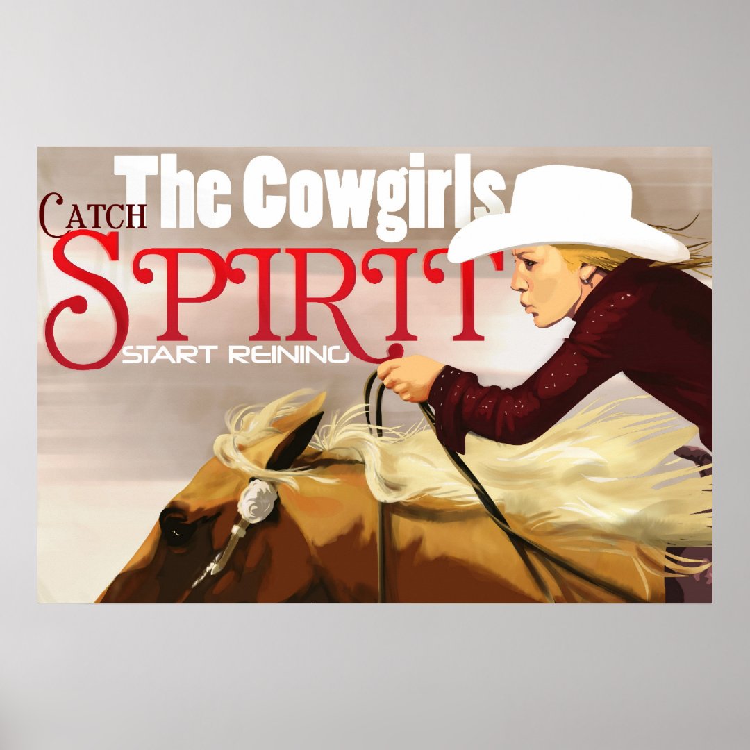 Catch the Cowgirls Spirit Poster | Zazzle