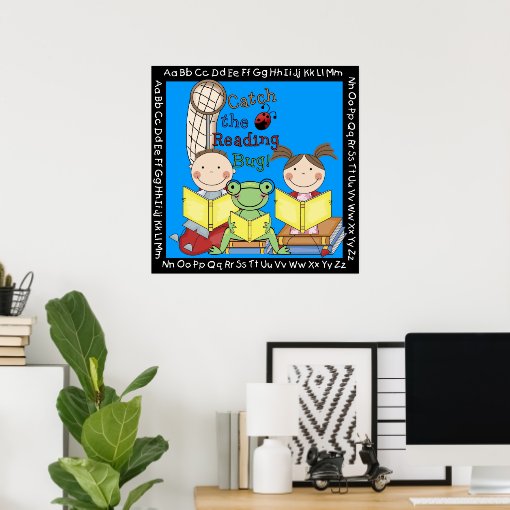 Catch the Reading Bug Classroom Poster | Zazzle