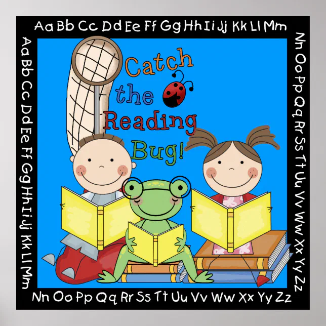 Catch the Reading Bug Classroom Poster | Zazzle
