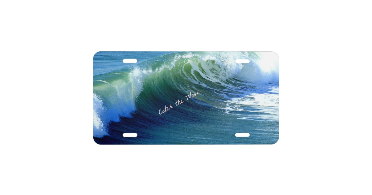 Catch the Wave License Plate | Zazzle