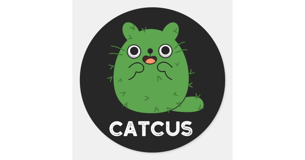 Catcus Funny Cat Cactus Pun Dark BG Classic Round Sticker | Zazzle