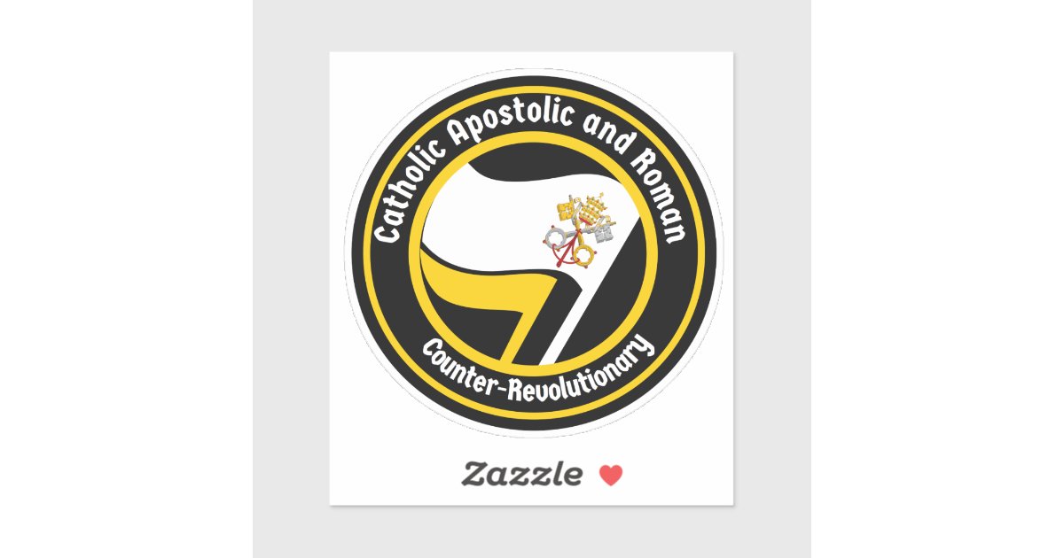CATHOLIC APOSTOLIC AND ROMAN STICKER | Zazzle