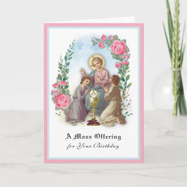 Catholic Birthday Mass Offering Jesus Eucharist Card | Zazzle