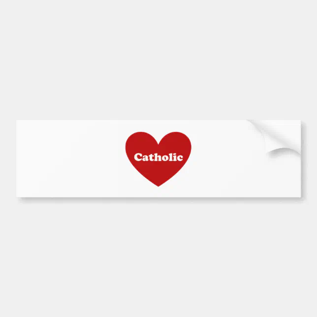 Catholic Bumper Sticker | Zazzle