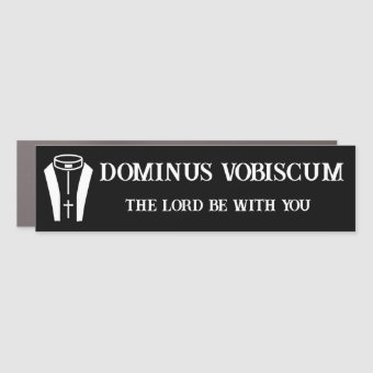 CATHOLIC PRIEST DOMINUS VOBISCUM RELIGIOUS CAR MAGNET | Zazzle