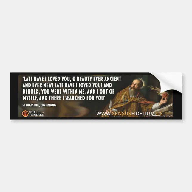 Catholic Religious Quote by St. Augustine Bumper Sticker | Zazzle