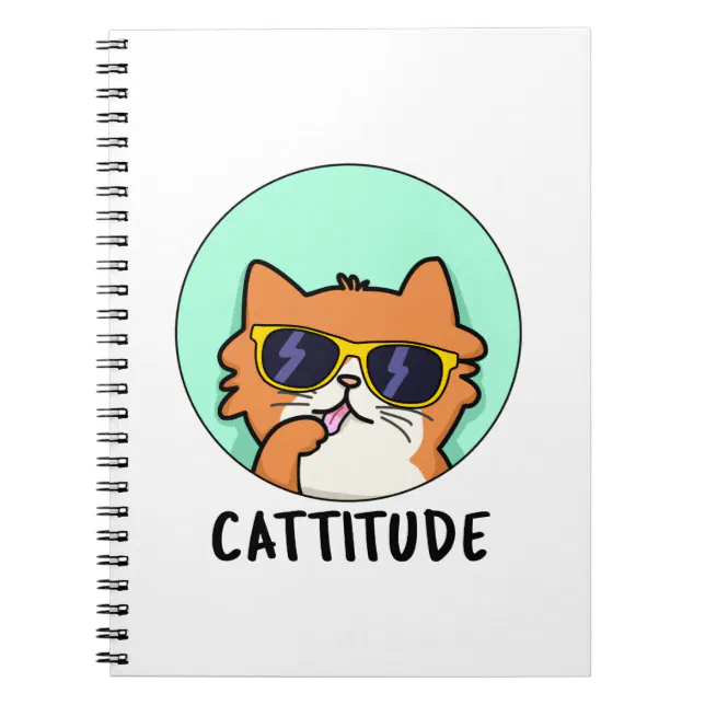 Cattitude Funny Attitude Cat Pun Notebook | Zazzle