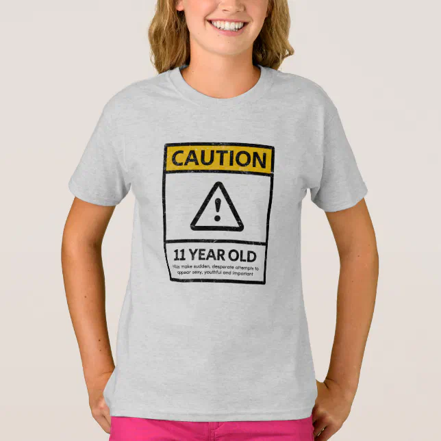CAUTION 11 Year Old 11th Birthday Gift Kid T-shirt | Zazzle