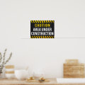 Caution Area Under Construction Poster | Zazzle