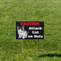 Caution Attack Cat on Duty Sign | Zazzle