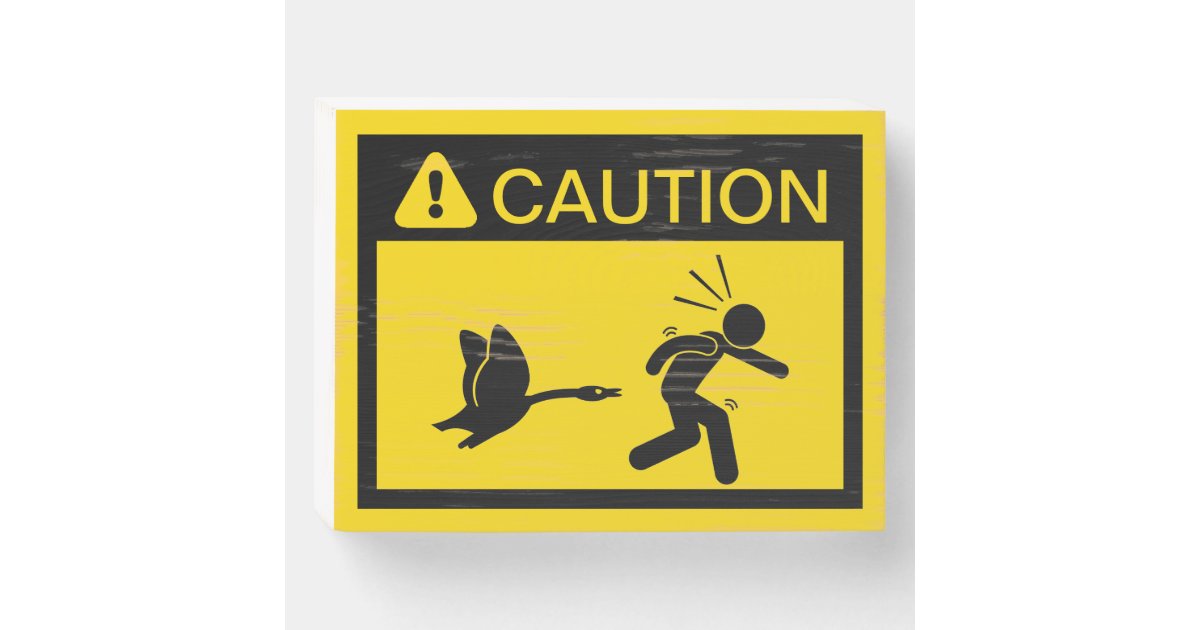 Caution: Attacking Geese Wooden Box Sign | Zazzle