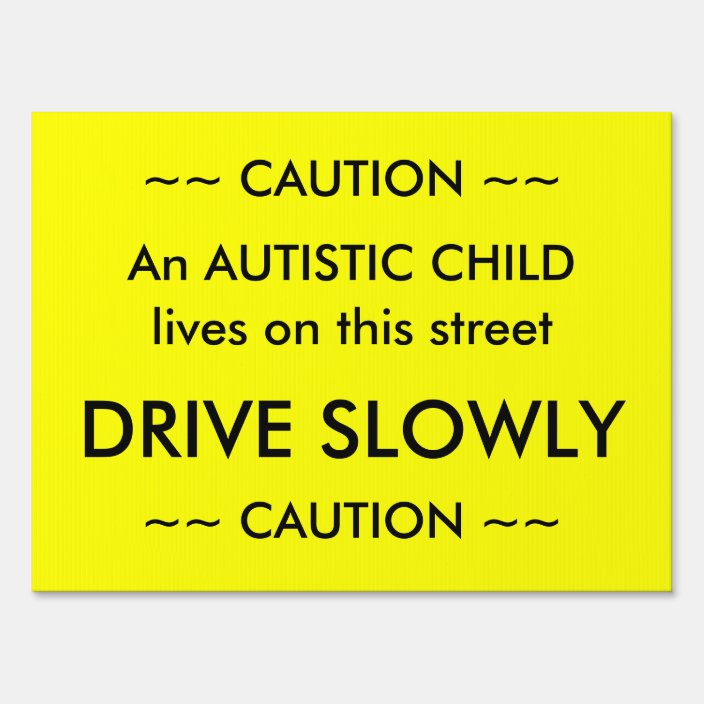 Caution Autistic Child Sign | Zazzle.com