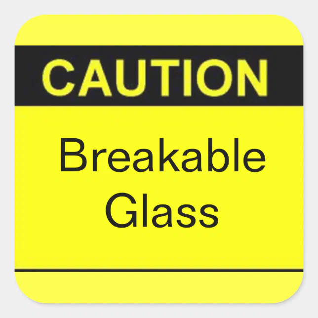 Caution Breakable Glass Square Stickers | Zazzle