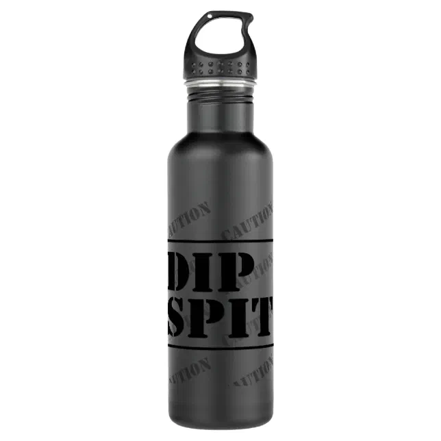 CAUTION DIP SPIT - maybe, maybe not Stainless Steel Water Bottle | Zazzle