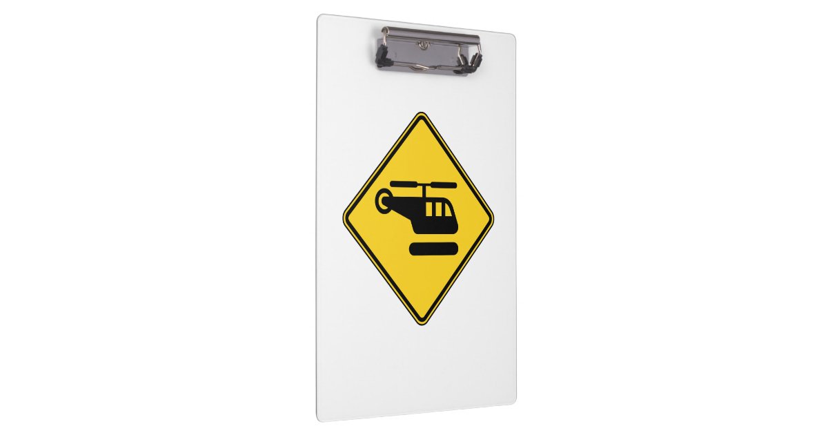 Caution Helicopter Sign Clipboard | Zazzle