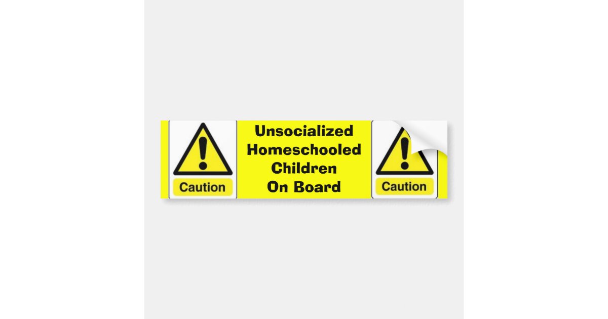 Caution Homeschooled Children Bumper Sticker | Zazzle