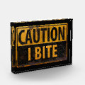 CAUTION - I BITE metal danger warning BOSS sign Acrylic Award | Zazzle