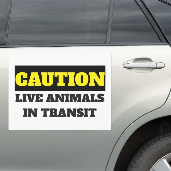 Caution live animals in transit warning car magnet | Zazzle.com