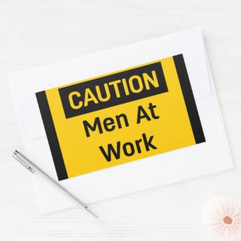 CAUTION Men at Work Rectangular Sticker | Zazzle