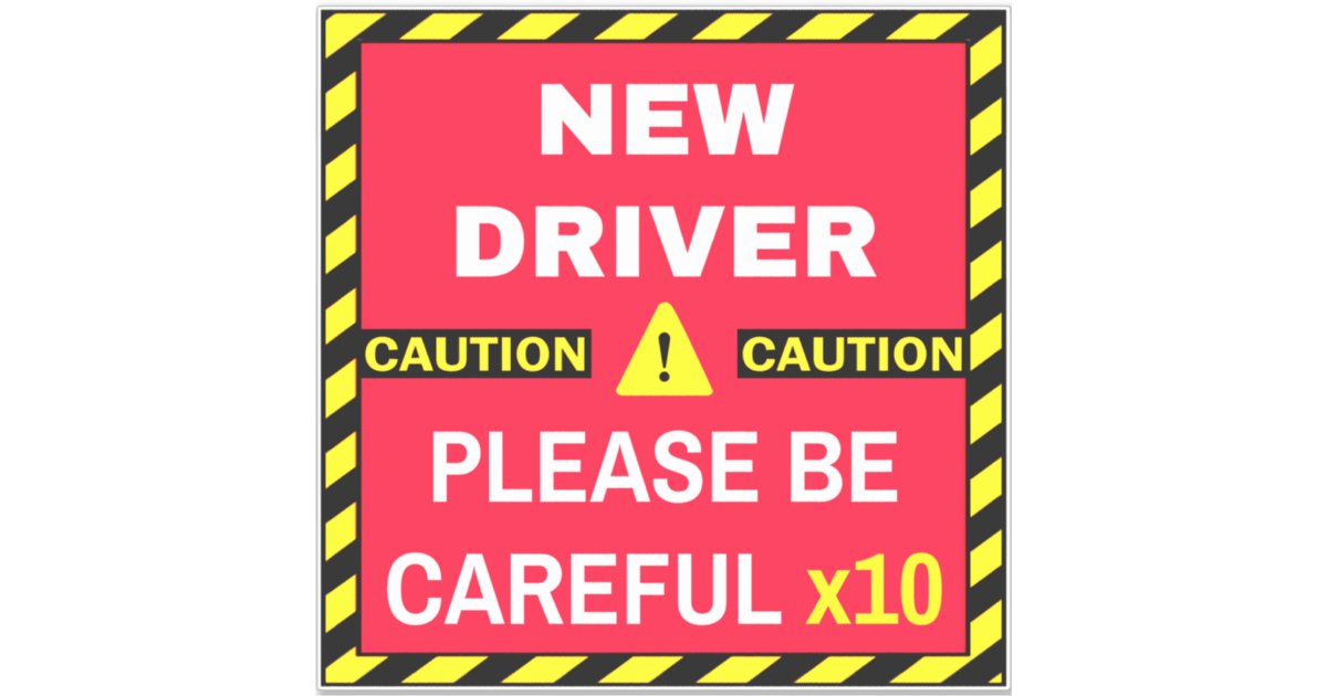 Caution New Driver (Be Careful) Red Student Car Sticker | Zazzle