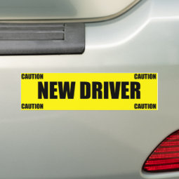 Caution New Driver Bumper Sticker | Zazzle
