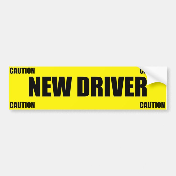 Caution New Driver Bumper Sticker | Zazzle