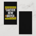 Caution New Driver Newly Licensed Driving Business Card | Zazzle