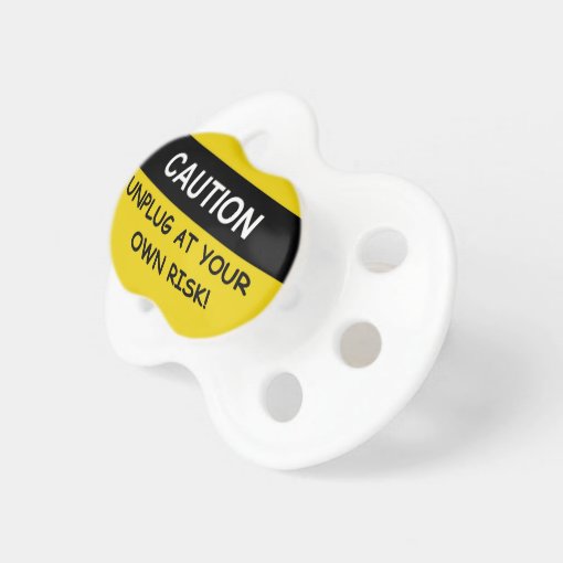 Caution Pacifier | Zazzle