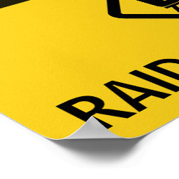 CAUTION: RAID IN PROGRESS POSTER | Zazzle