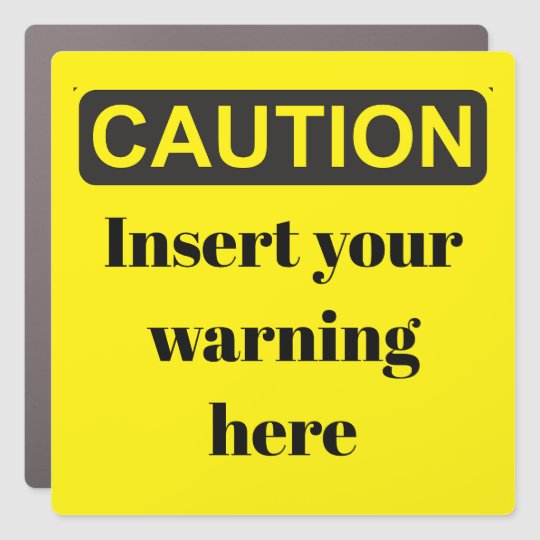 Caution sign DIY warning yellow black | Zazzle.com