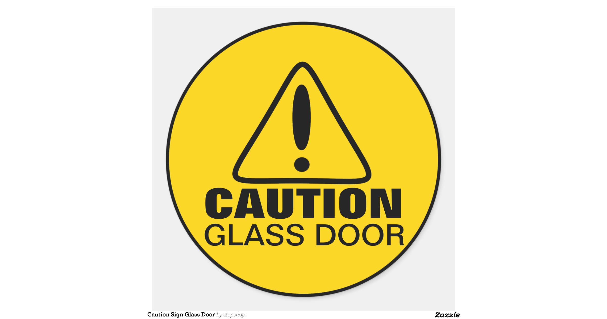 caution_sign_glass_door_classic_round_sticker ...