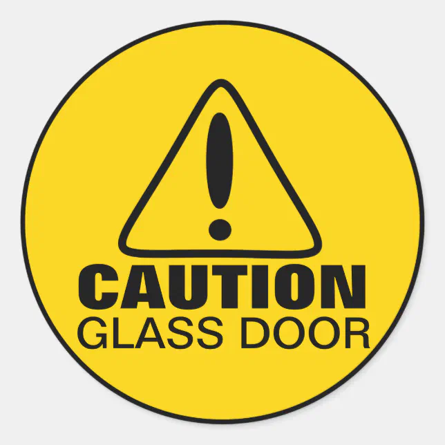 Caution Sign Glass Door Classic Round Sticker | Zazzle