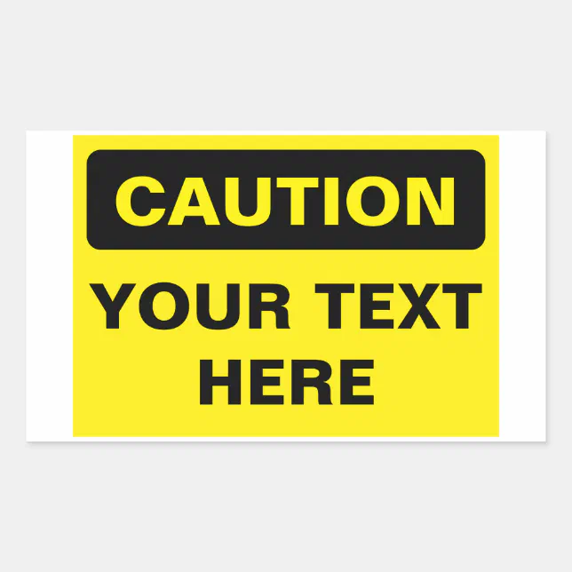 Caution Sign, template, landscape version Rectangular Sticker | Zazzle