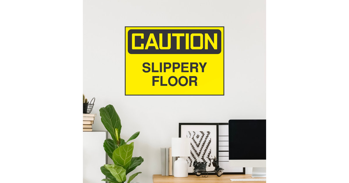 Caution Slipper Floor Sign | Zazzle