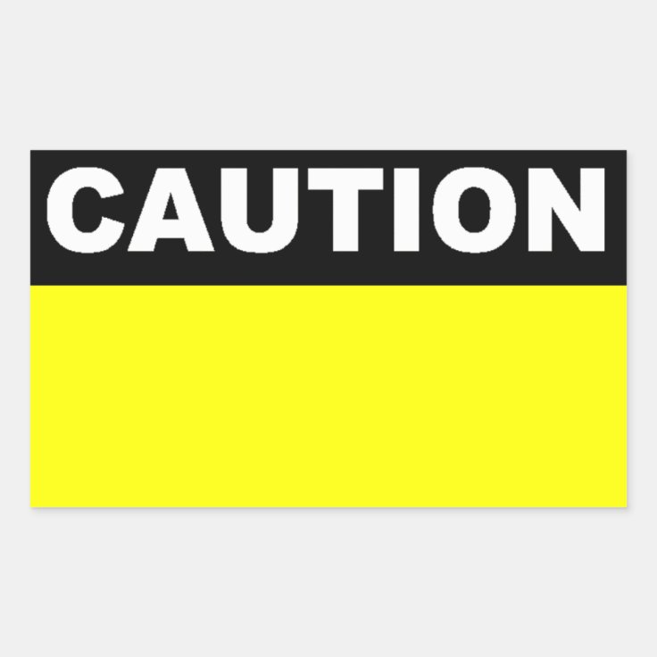 Caution Sticker Template | Zazzle
