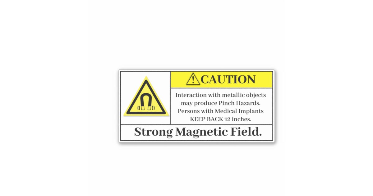Caution Strong Magnetic Field Label | Zazzle